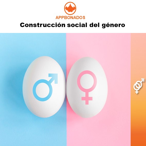 Construcción social del género – Appbonados